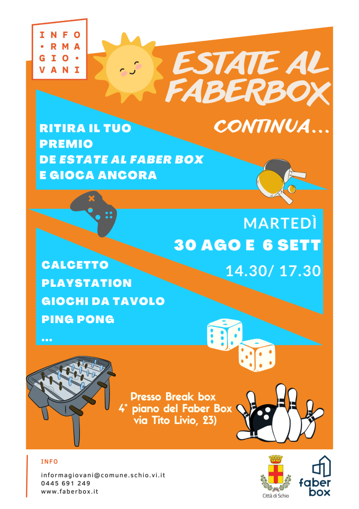 ESTATE AL FABER BOX continua... - Informagiovani Schio