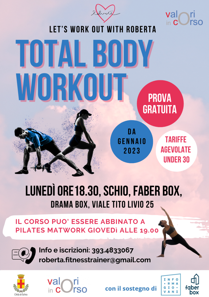 NUOVI CORSI TOTAL BODY WORKOUT E PILATES MATWORK - Informagiovani Schio